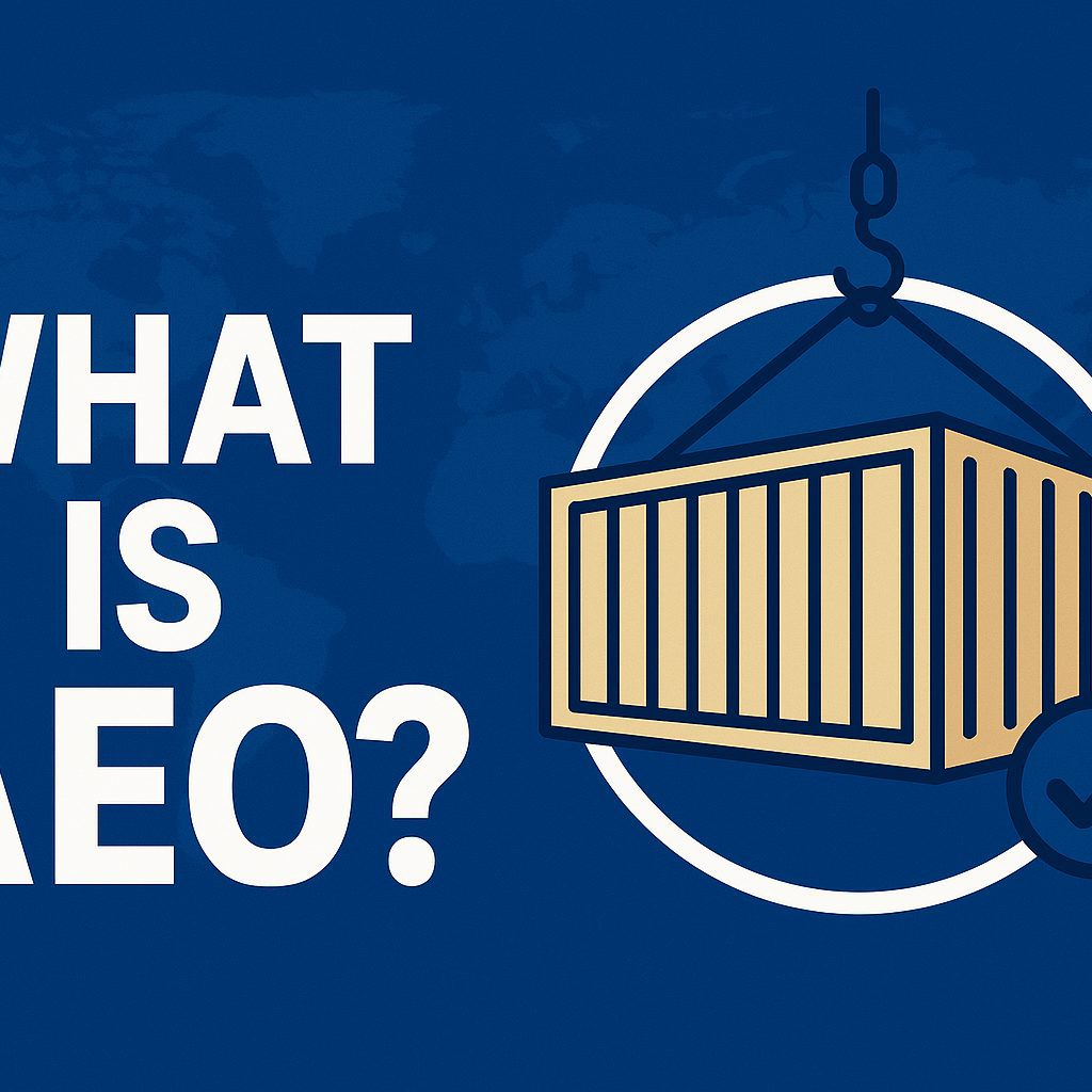 What Is AEO? The Trade Status Every Business Wants - LogIQ Curve